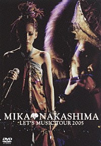 中島美嘉「MIKA NAKASHIMA LET’S MUSIC TOUR 2005」 | AIBL-9126 | 4547403004991 | Shopping | Billboard JAPAN