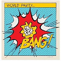 WORLD PARTY「BANG！」 | SEAVIEW-3J | 4526180564065 | Shopping | Billboard ...