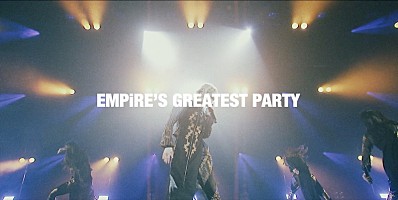 EMPiRE、【EMPiRE'S GREATEST PARTY -EAT SLEEP EMPiRE REPEAT-】全編生配信決定 ...