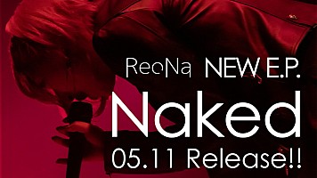 ReoNa、最新EP『Naked』リリース＆全国アコースティックツアーが決定 | Daily News | Billboard JAPAN
