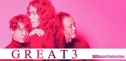 GREAT3 Billboard Live スペシャルインタビュー | Special | Billboard JAPAN